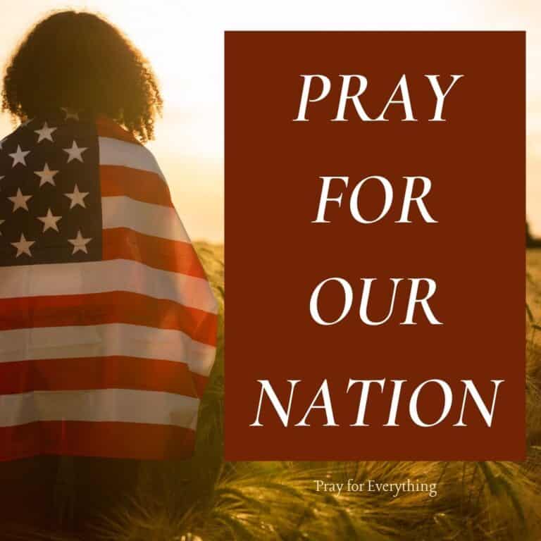 7 Powerful Prayers for Our Nation