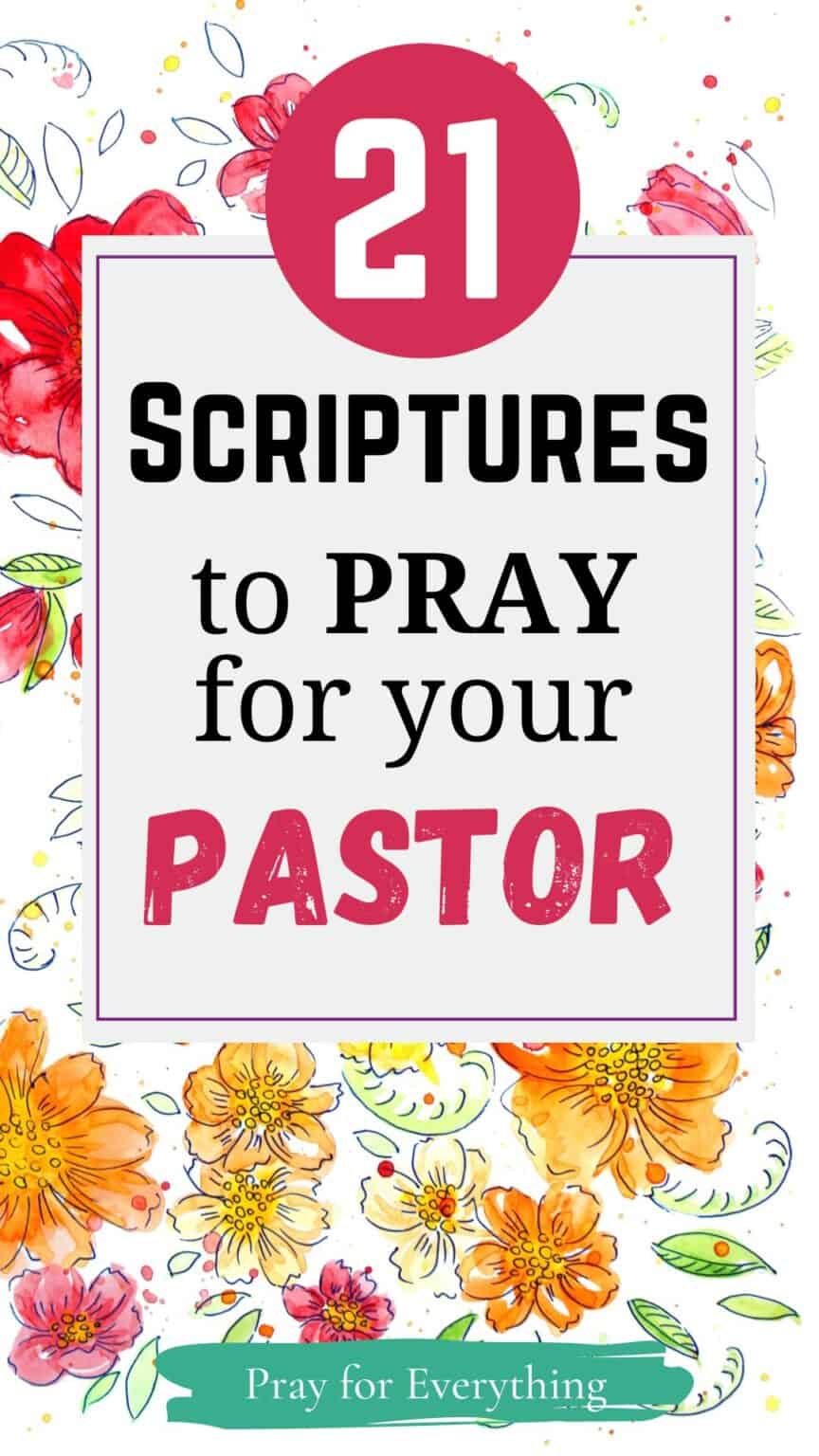 21 Powerful Scriptures to Pray for Pastors