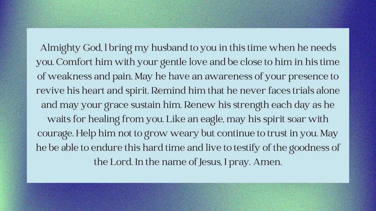 13 Powerful Healing Prayers for My Sick Husband