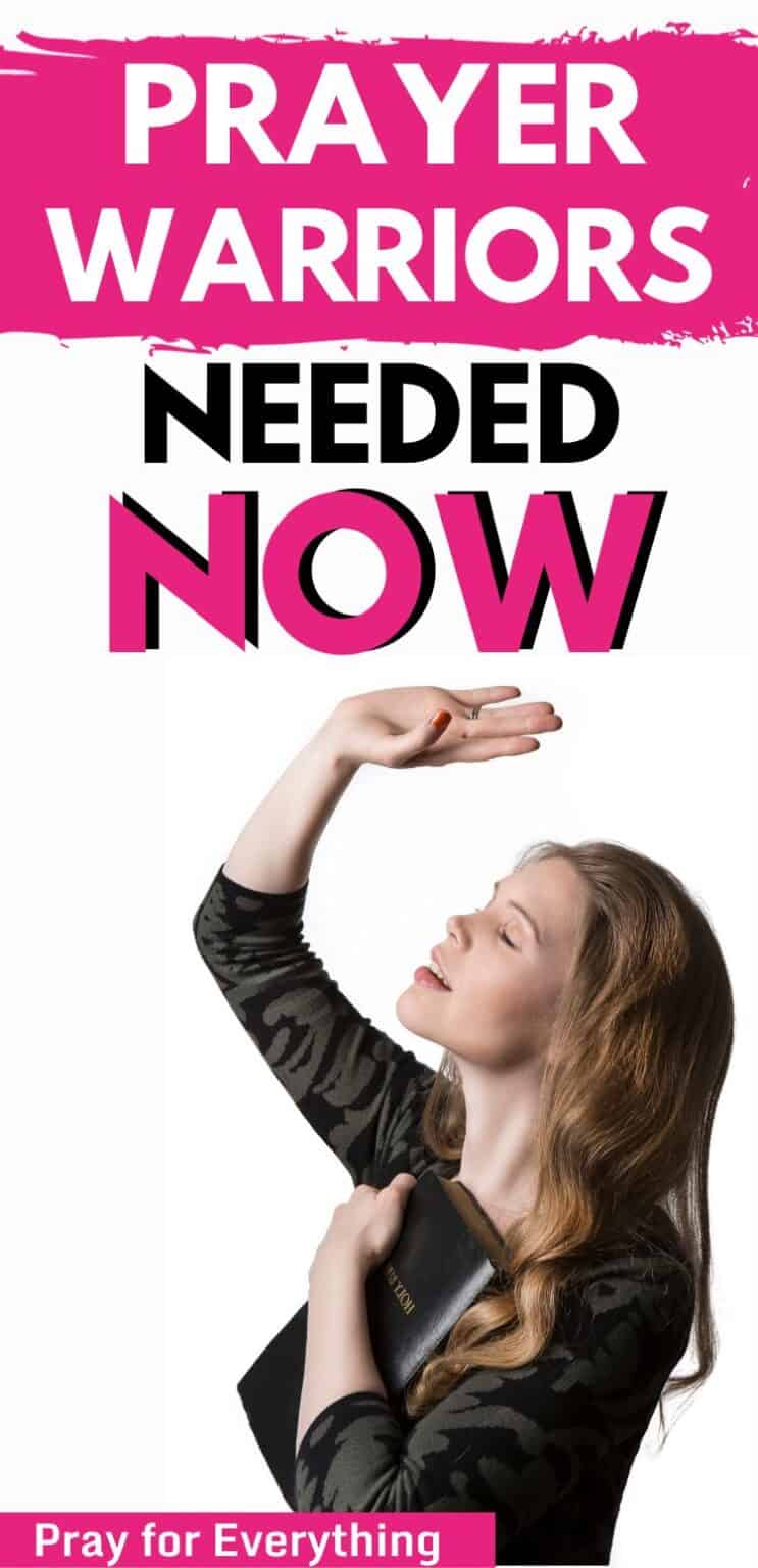 Prayer Warriors Needed Now!