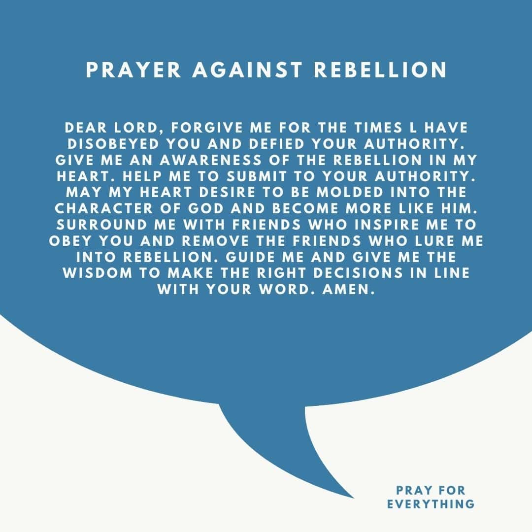 10 Powerful Prayers to Break the Spirit of Rebellion