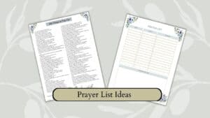 100 Prayer List Ideas - 100 Things to Pray For
